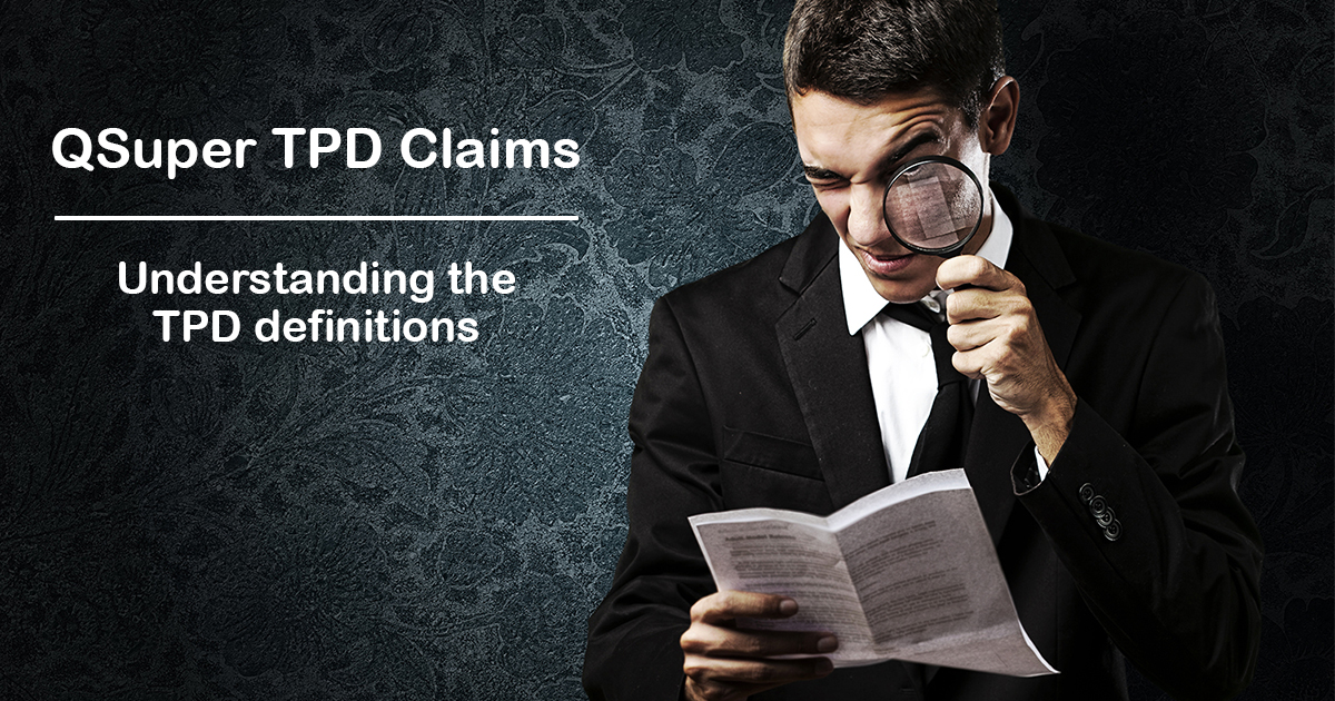 What you need to know about QSuper TPD claims | Berrill & Watson