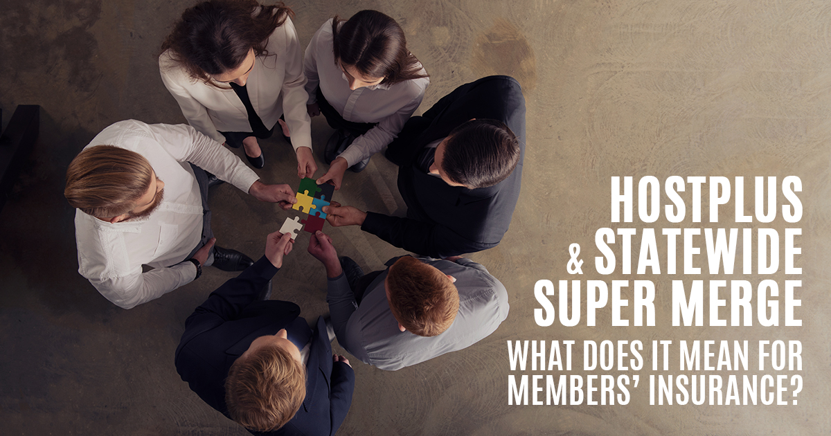 Statewide Super & Hostplus Merger | Berrill & Watson