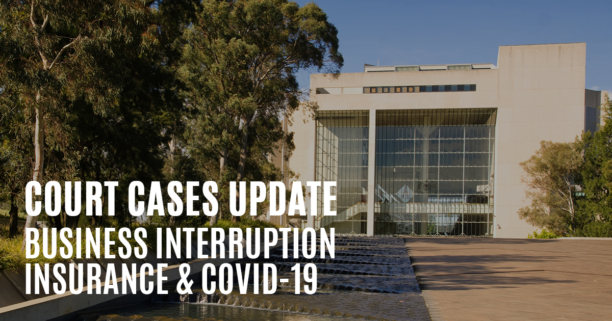 Business Interruption & COVID Court Cases Update | Berrill & Watson