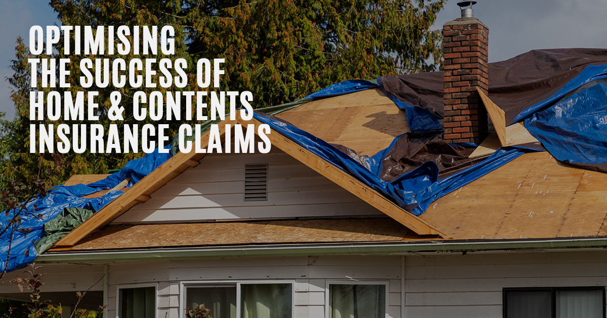Optimising Success of Your Home Insurance Claim | Berrill & Watson