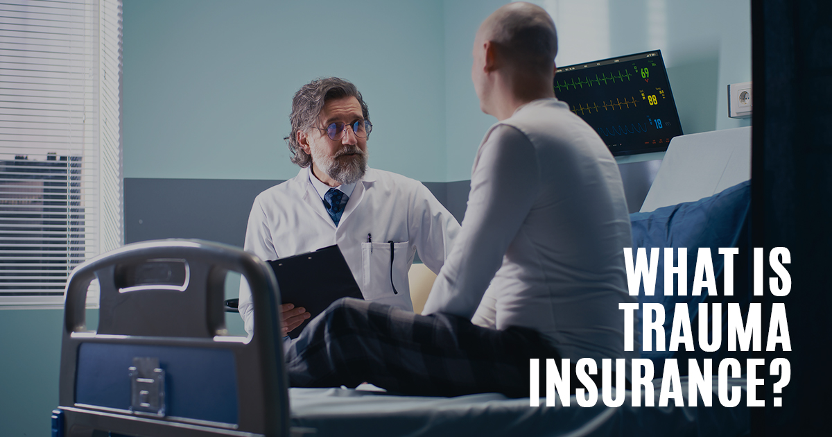 What is Trauma Insurance? | Berrill & Watson