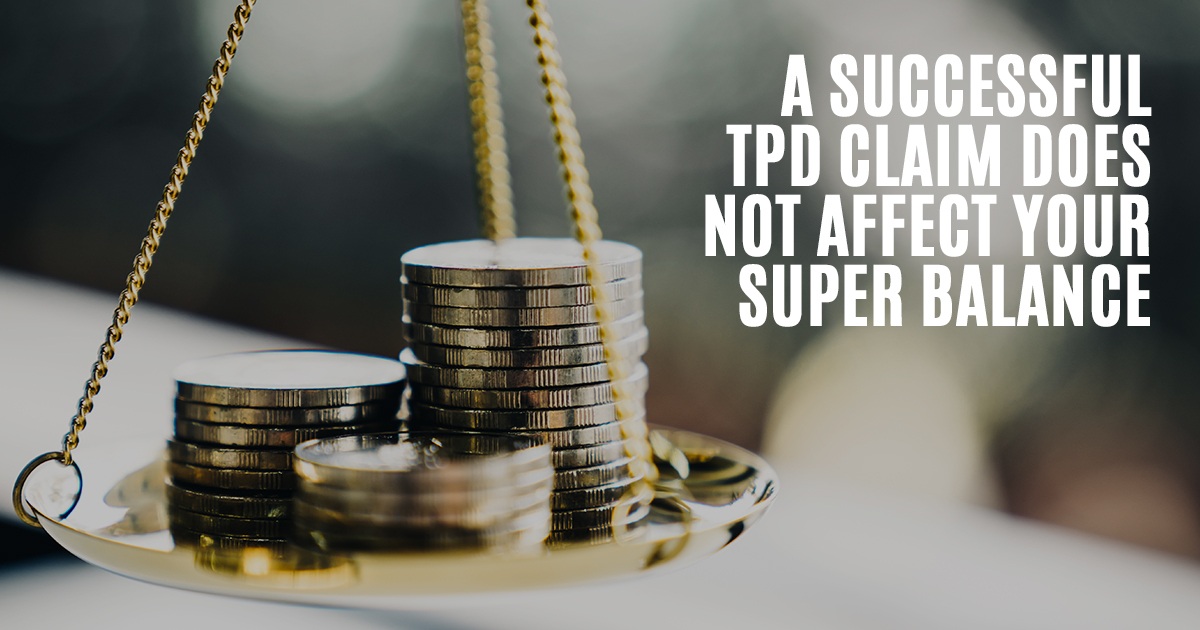 Does a TPD Payout Affect My Super Balance? | Berill & Watson