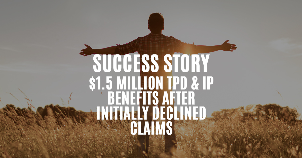 Successful TPD Claim Delivers $1.5 Million in Benefits | Berrill & Watson