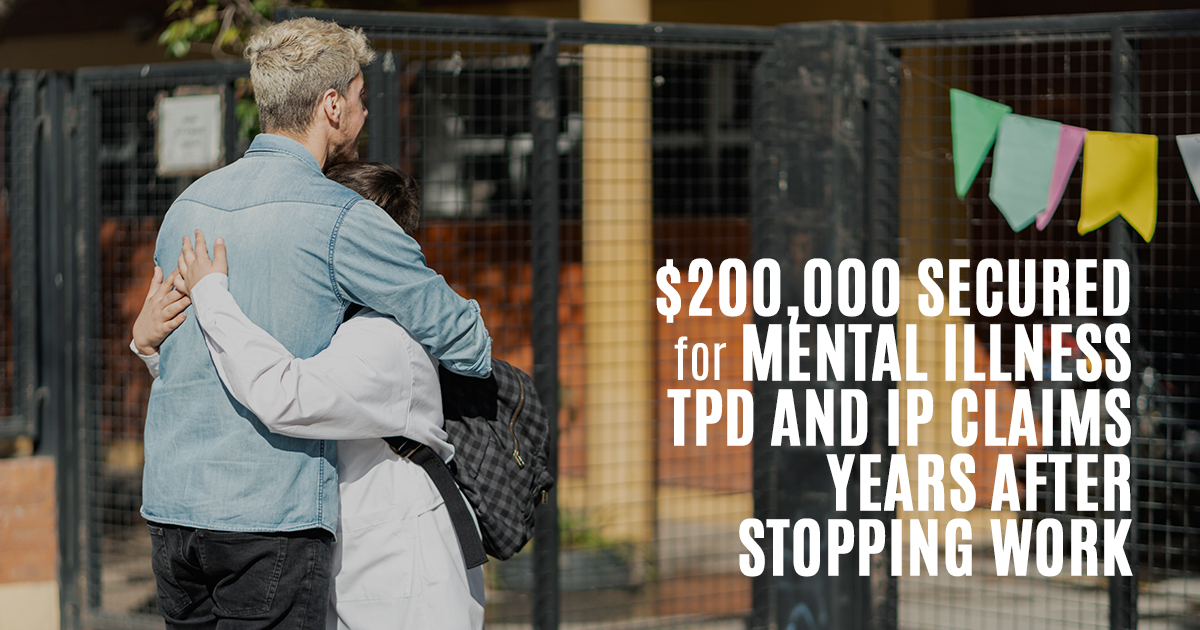 Successful TPD and IP Claims - $200,000 Paid After Initially Rejected