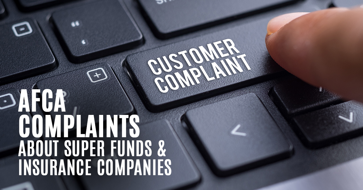 Superannuation & General Insurance Complaints to AFCA