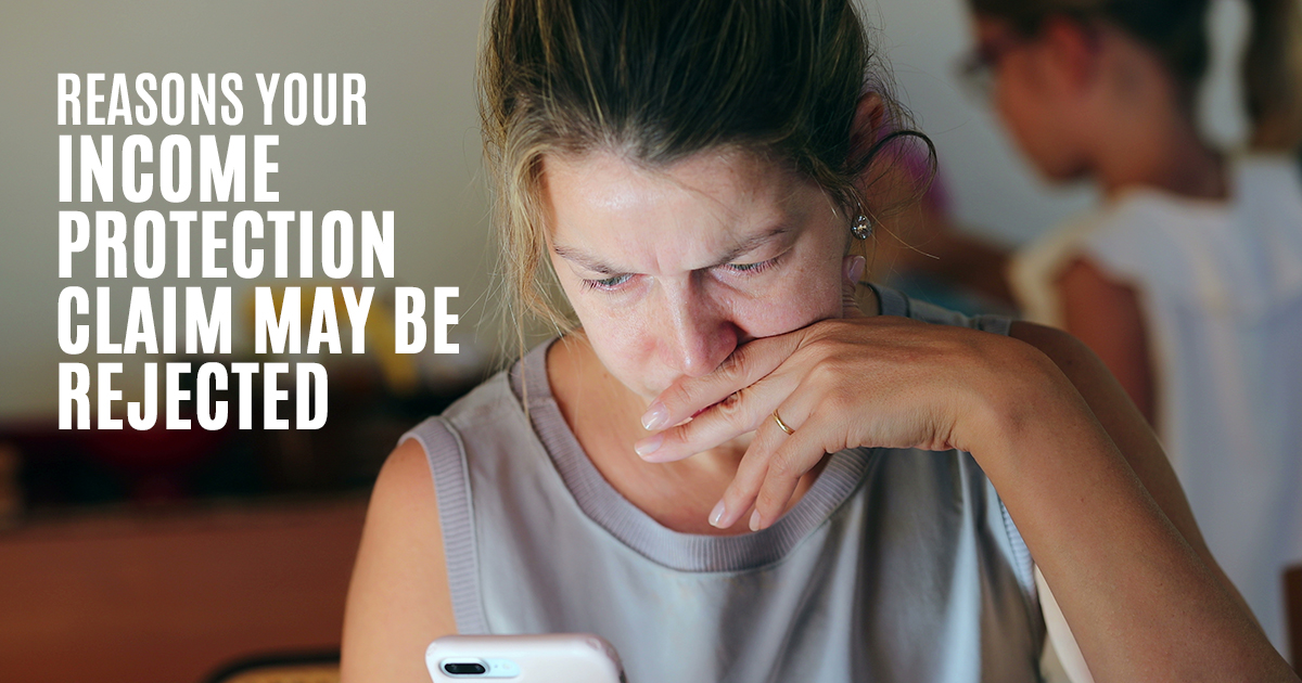 Common Reasons Income Protection Claims are Rejected