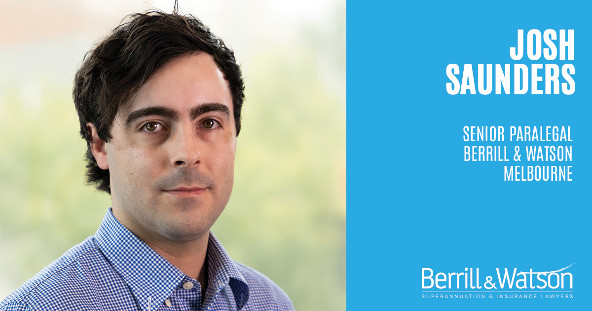 Josh Saunders: Superannuation Paralegal | Berrill & Watson Lawyers