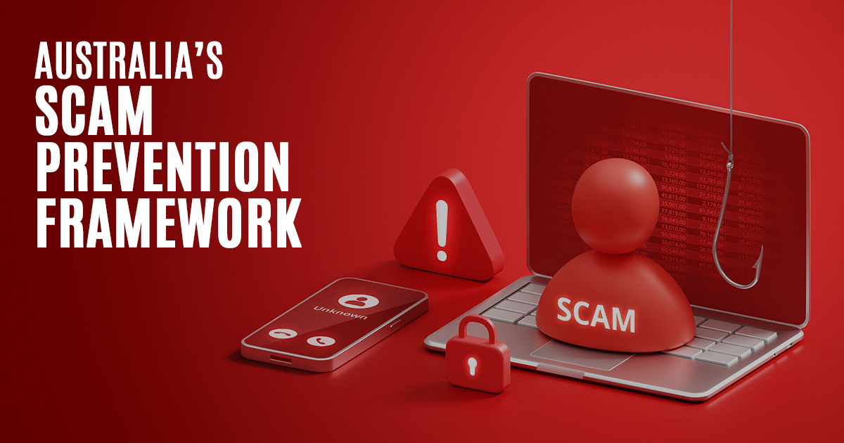 Australia’s Scams Prevention Framework