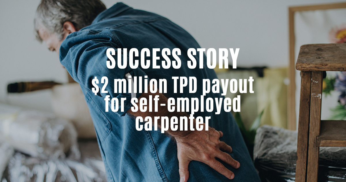 $2 Million TPD Payout Secured with ‘Own Occupation’ Claim