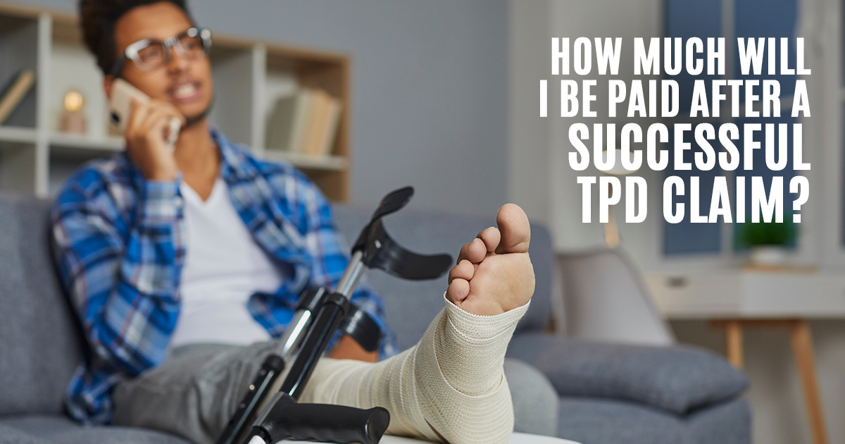 How Much Will My TPD Payout Be? | Key Factors Explained