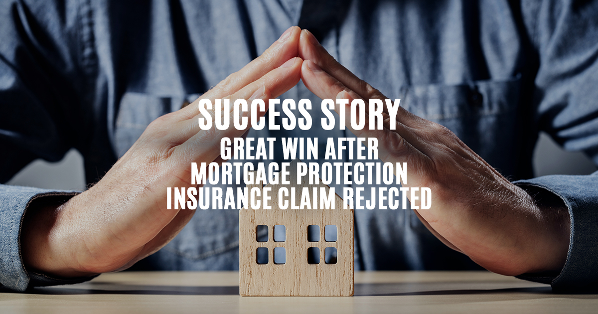 Mortgage Protection Claim Win After AFCA Complaint