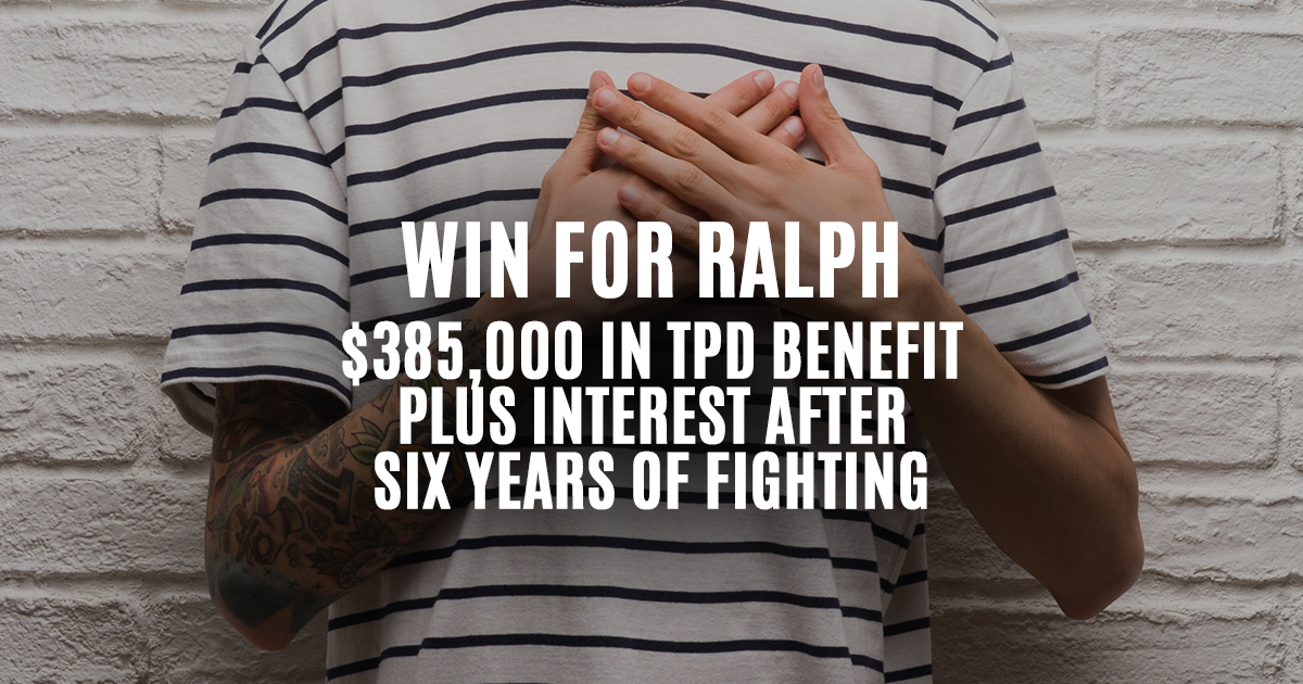 $325K TPD Win After Six Years of Advocacy